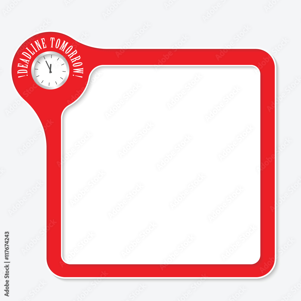 Vector frame for your text and the words deadline tomorrow Stock ...