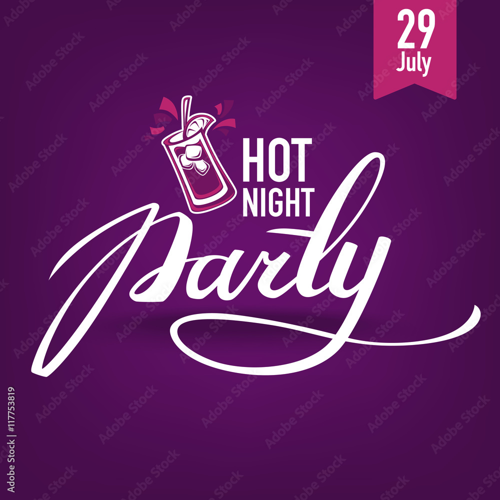 Hot night party lettering banner and invitation template for you Stock ...