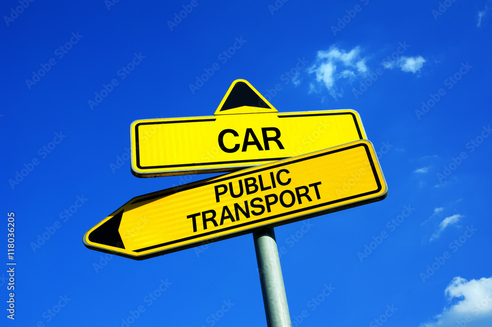 Car vs Public transport - Traffic sign with two options - appeal to use ...
