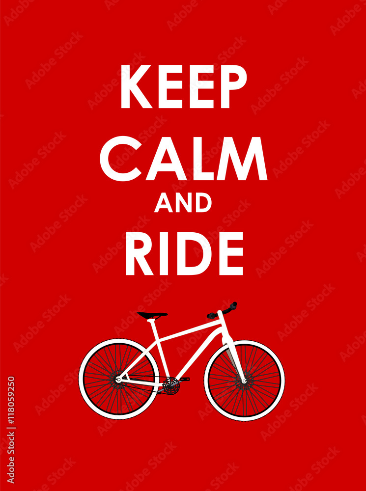 Plagát Keep Calm and Ride Bicycle Creative Poster Concept. Card of Invi ...