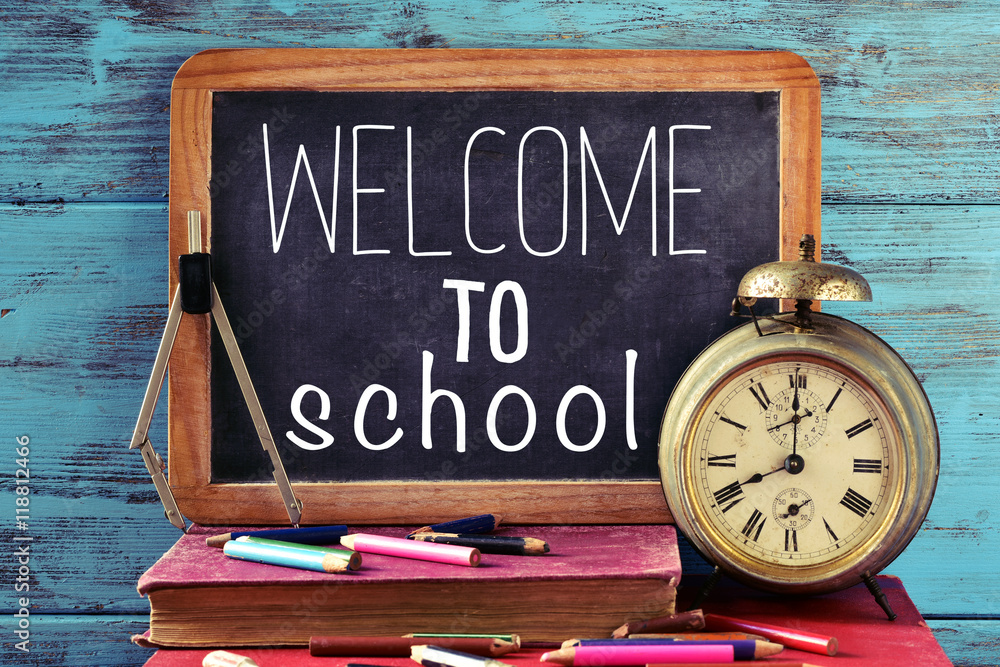 text welcome to school on a chalkboard Stock Photo | Adobe Stock