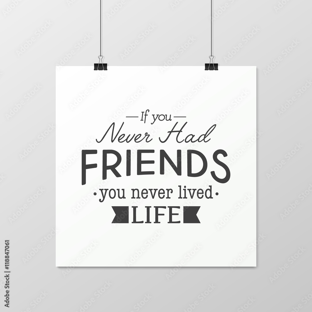 Friendship quote. Typographical Poster. Stock Vector | Adobe Stock