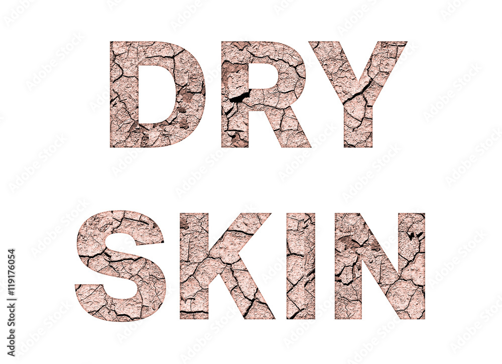 Dry Skin Word Concept On White Background Stock Photo Adobe Stock