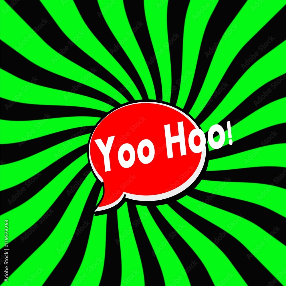 yoo hoo Red Speech bubbles white wording on Striped sun Green-Black ...
