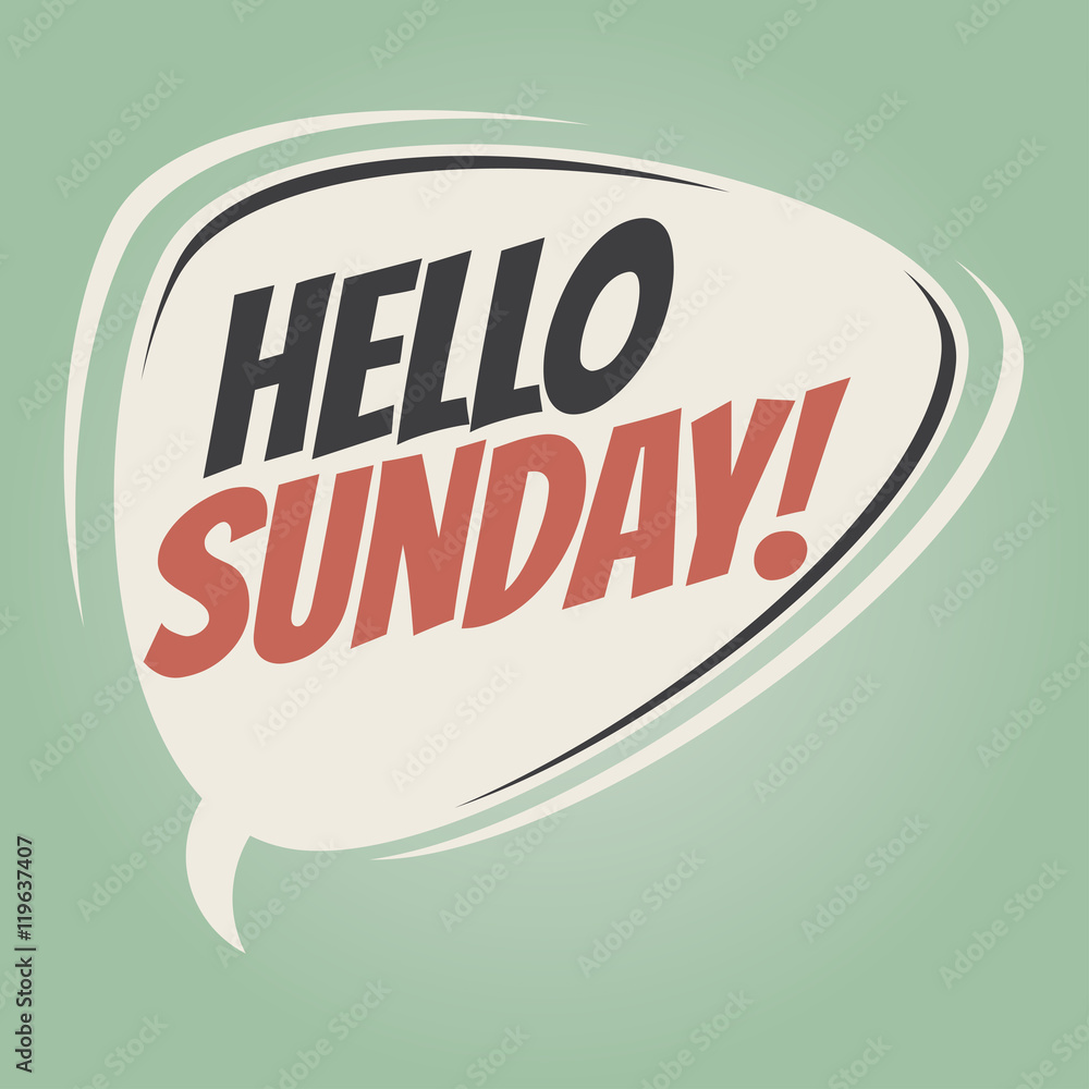hello sunday retro speech balloon Stock Vector | Adobe Stock