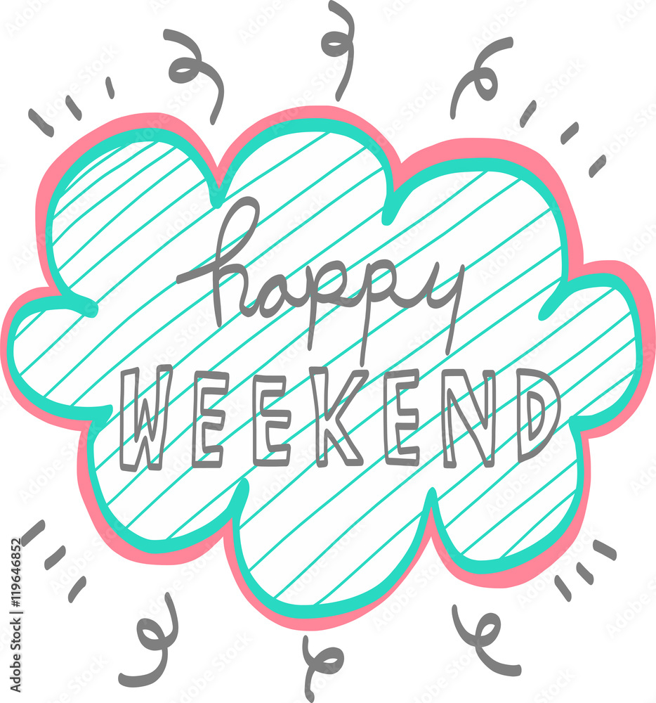 Happy weekend word bubble illustration on white background Stock Vector ...