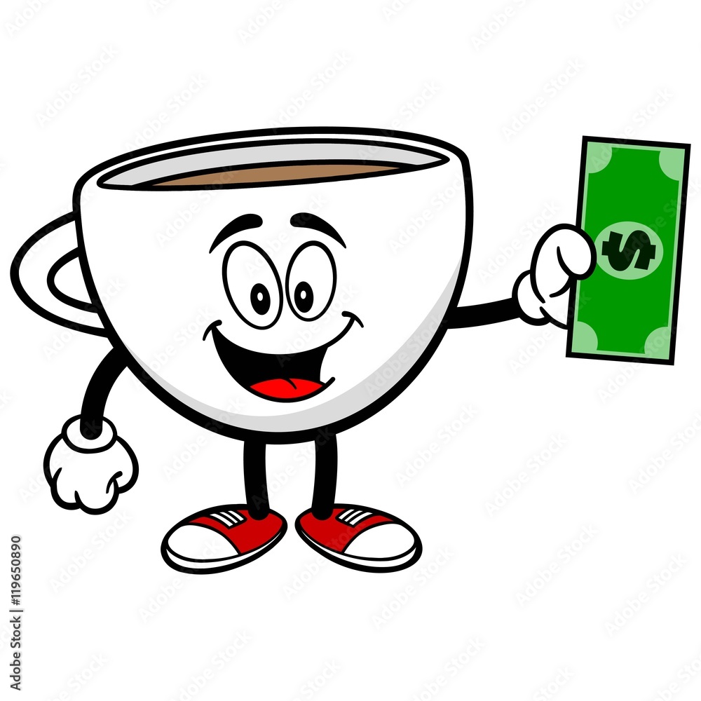 Coffee Cup with Money Stock Vector | Adobe Stock