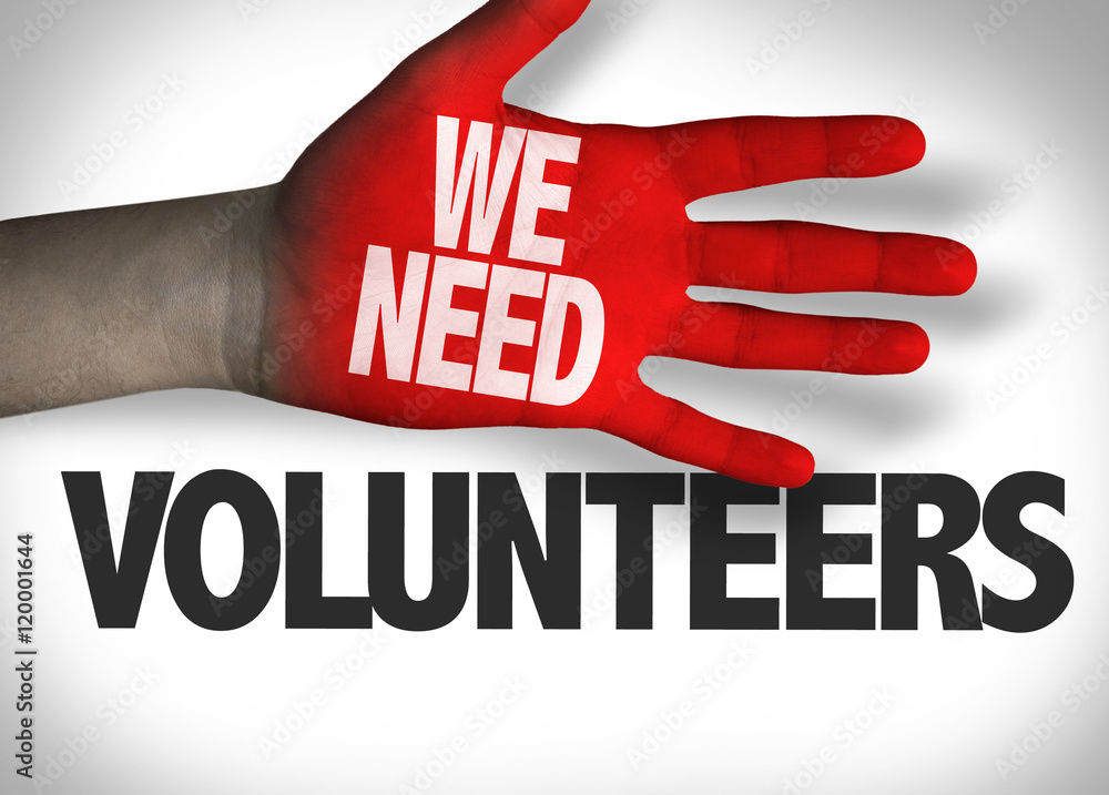 We Need Volunteers Stock Photo | Adobe Stock