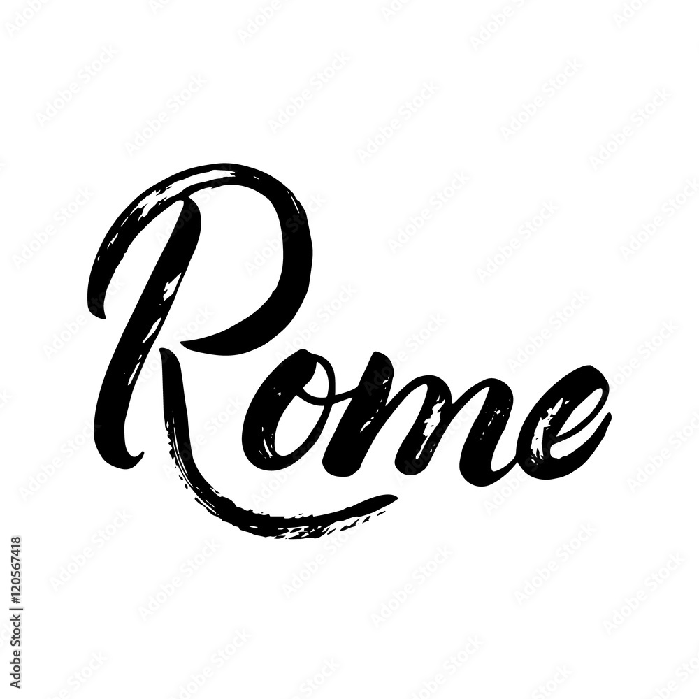 Rome hand written calligraphy lettering for card, poster, tee print ...
