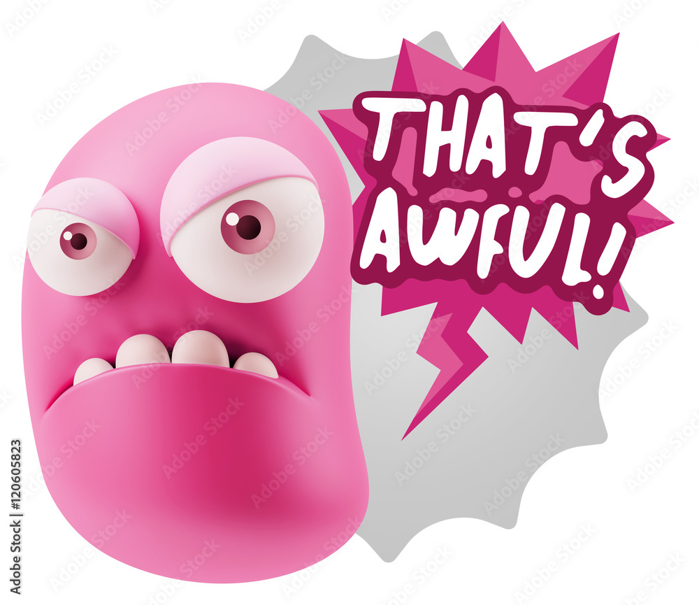 3d Illustration Angry Face Emoticon saying That's Awful with Col Stock ...