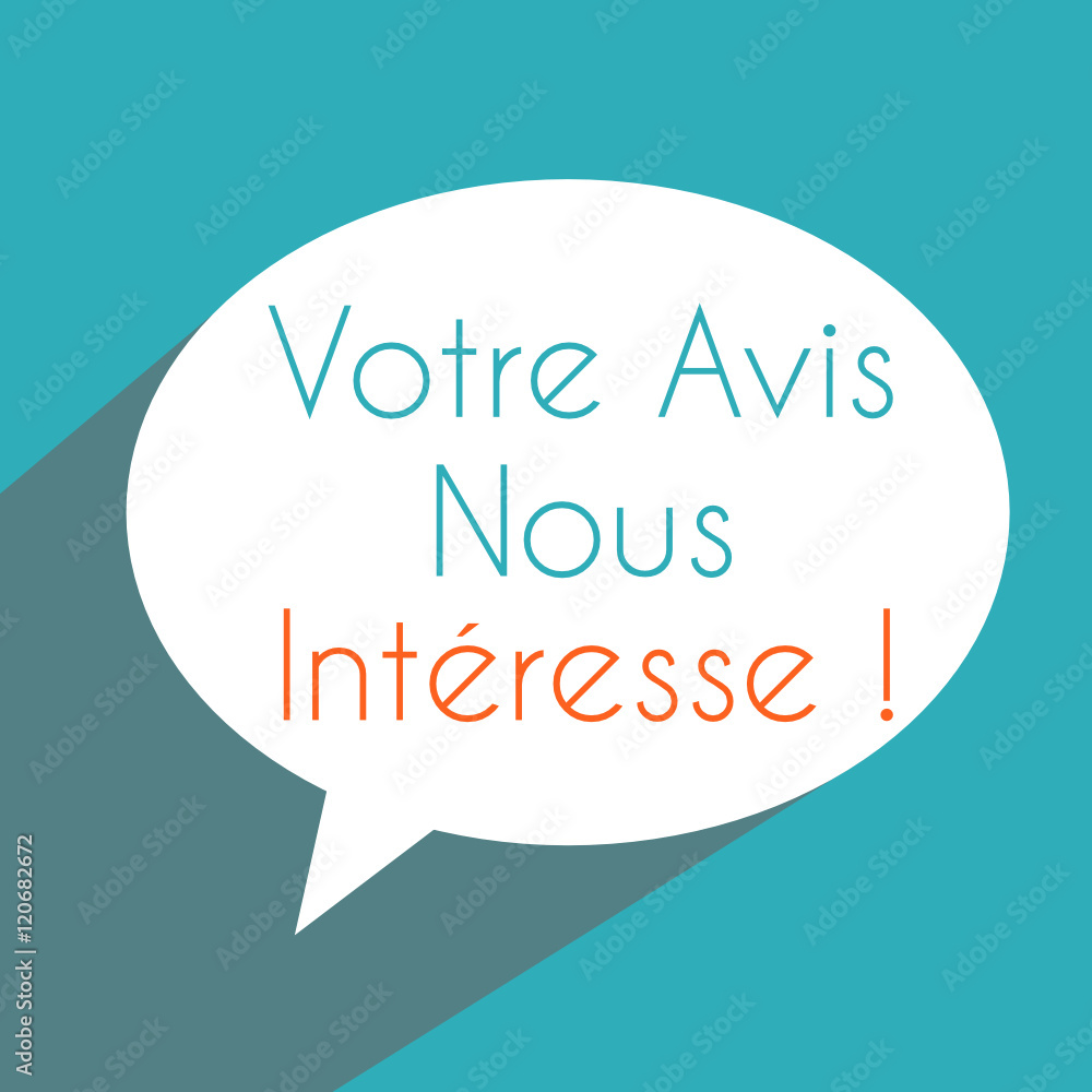 Bulle : Votre avis nous intéresse Stock Vector | Adobe Stock