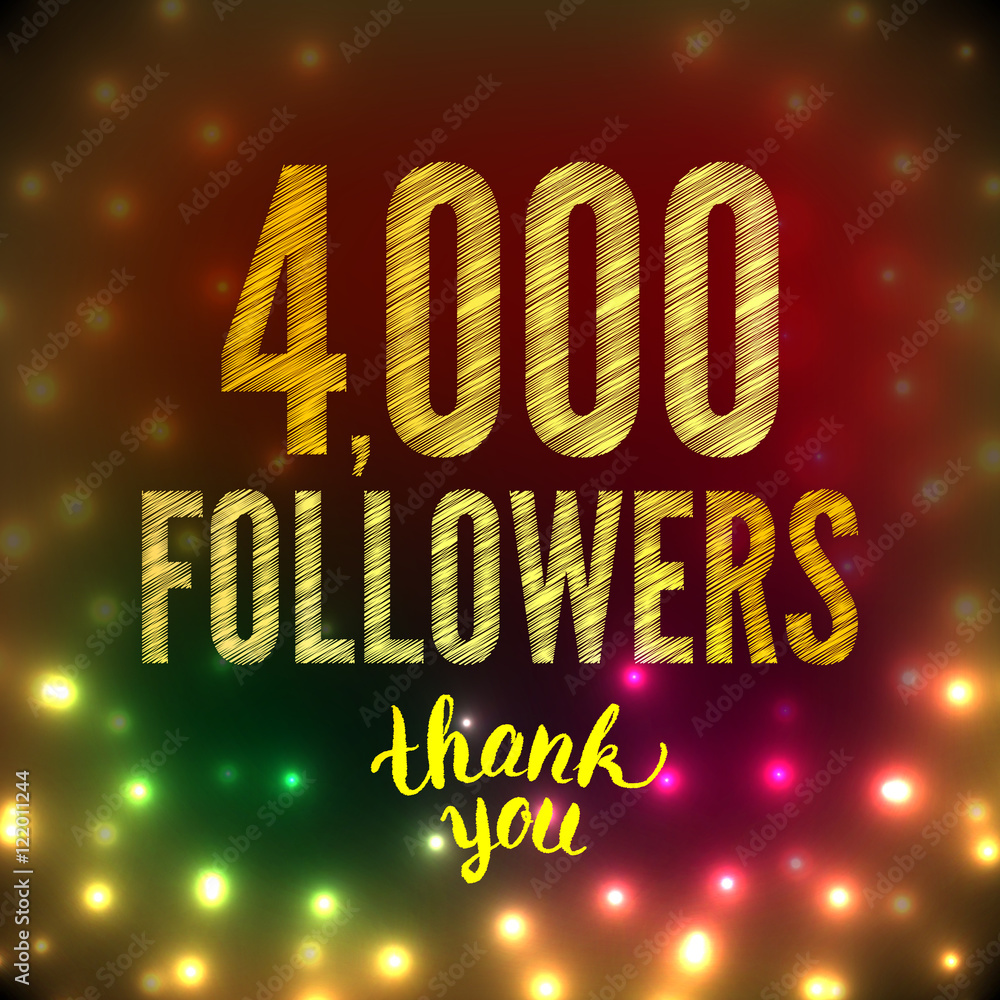4000 Followers 4K Stock Illustration Adobe Stock