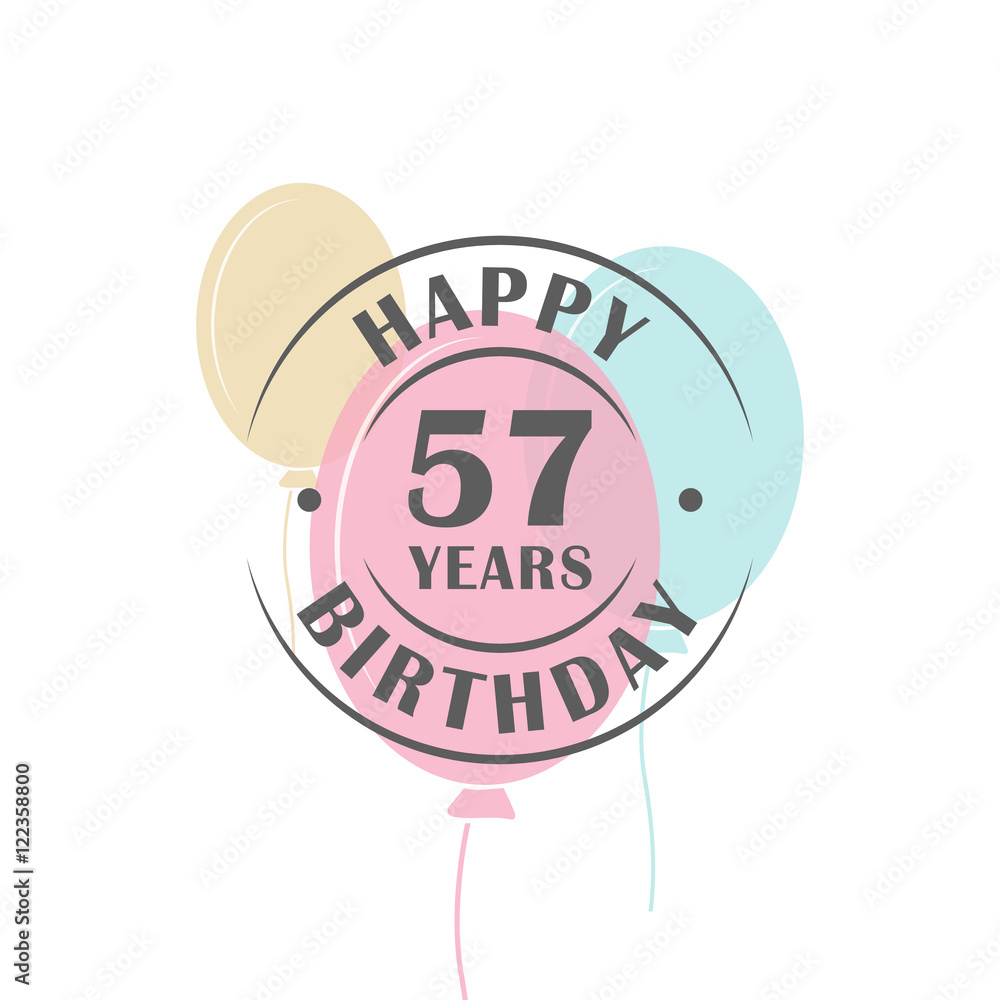 Happy birthday 57 years round logo with festive balloons, greeting card ...