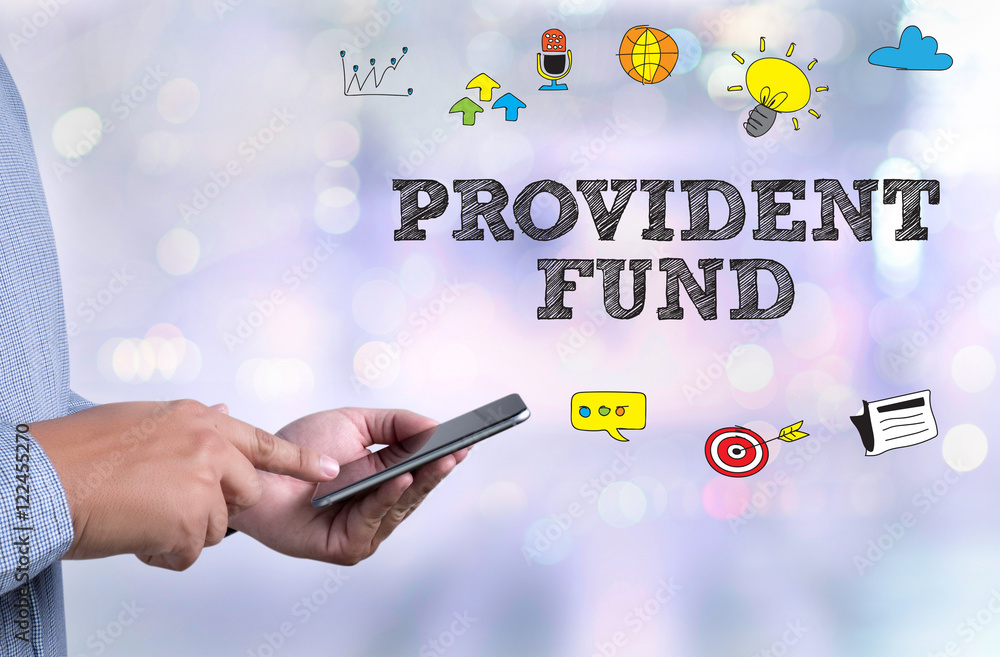 PROVIDENT FUND Stock Photo | Adobe Stock