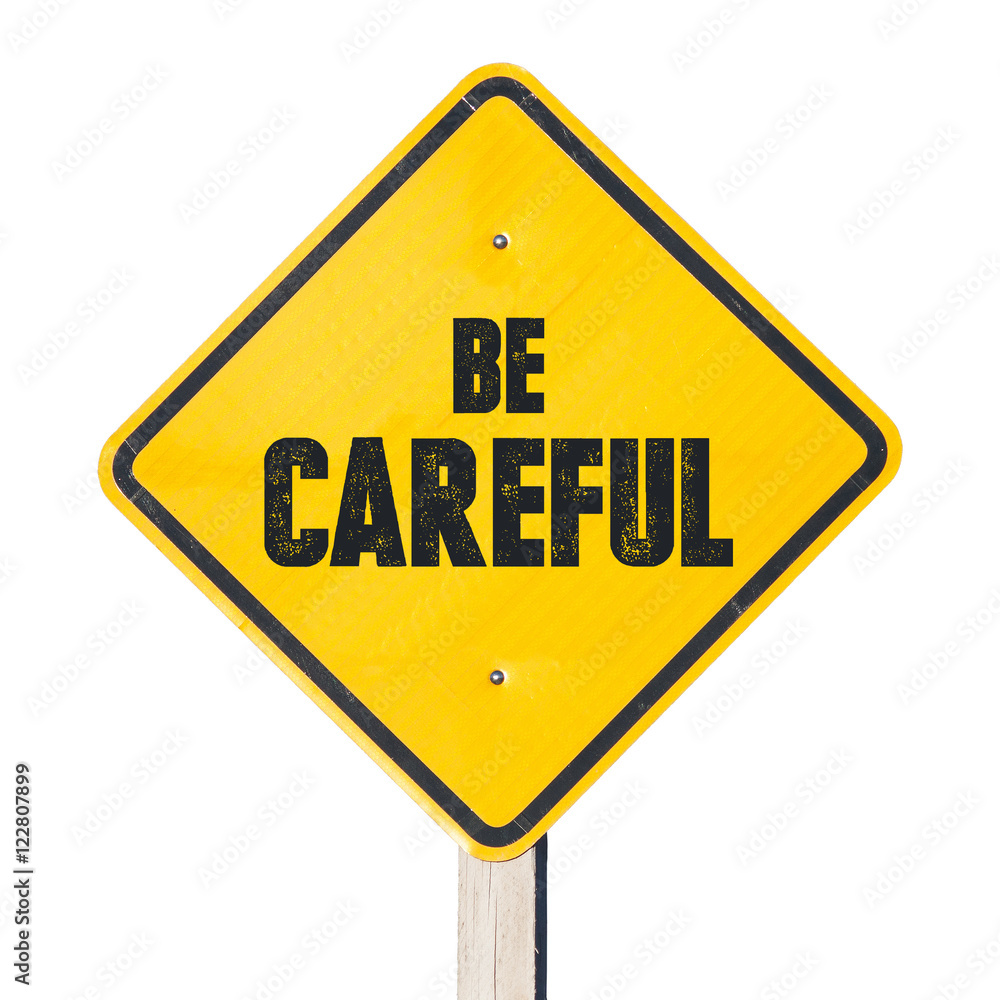 Be careful sign. Watch your steps. Stock Photo | Adobe Stock