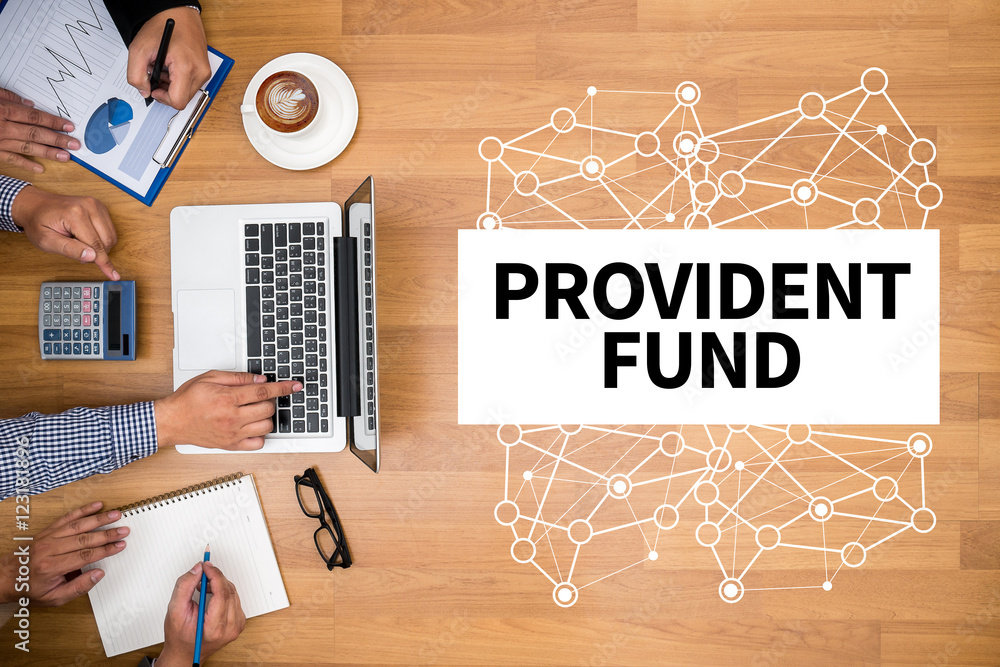 PROVIDENT FUND Stock Photo | Adobe Stock