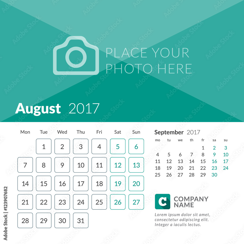 August 2017. Calendar for 2017 Year. Week Starts Monday. 2 Months on Page. Vector Design Print ...