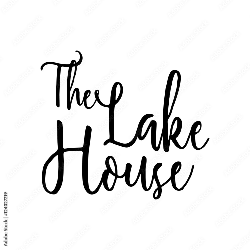 The Lake House - vector signpost lettering print. Vector art isolated ...