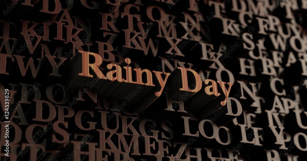 Rainy Day - Wooden 3D rendered letters/message. Can be used for an ...