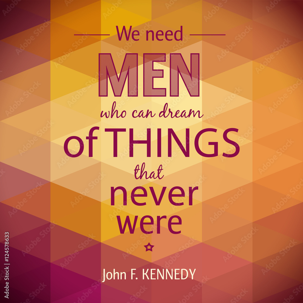 Typographical Background Illustration with quote of John F. Kennedy ...