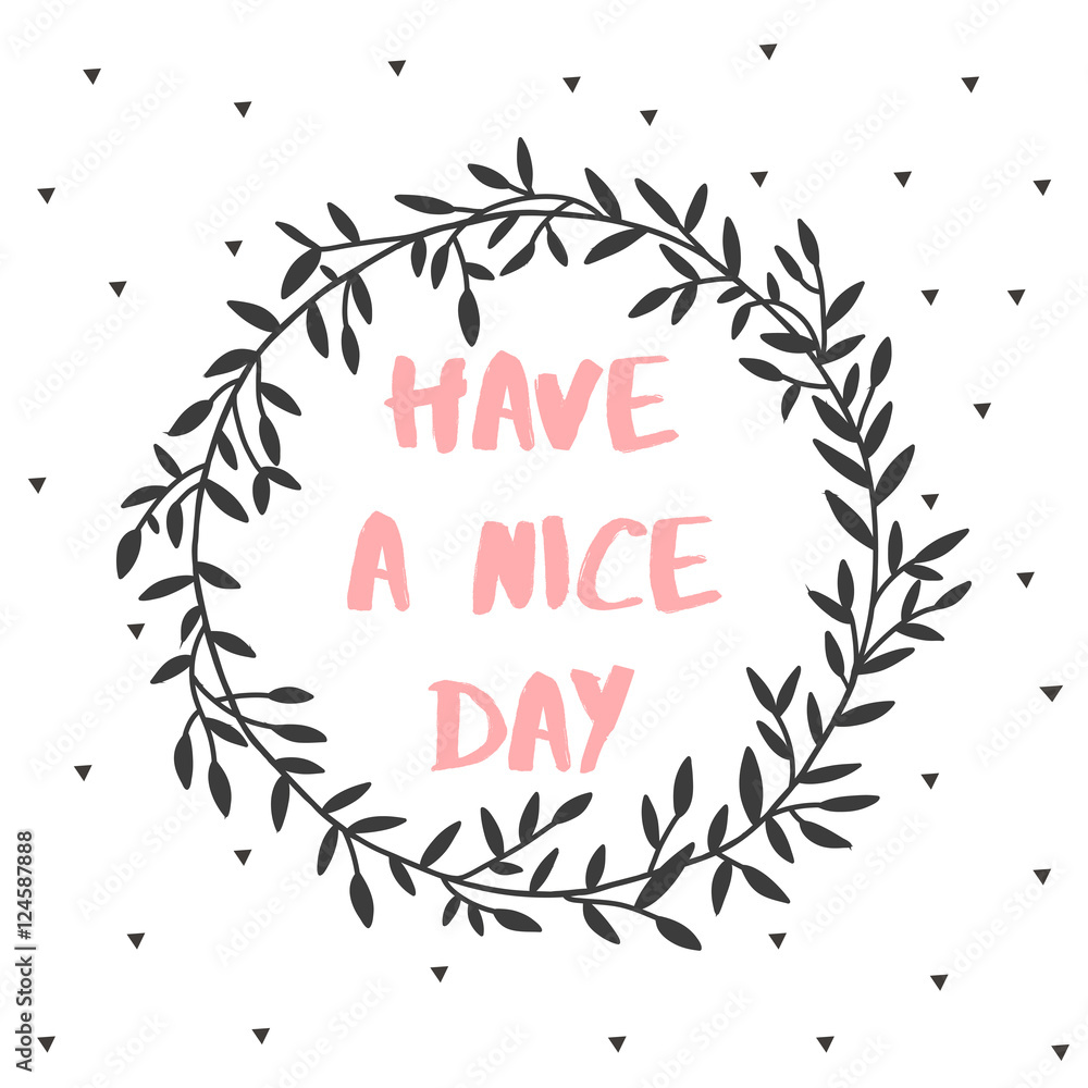 Have a nice day nature lettering poster Stock Vector | Adobe Stock