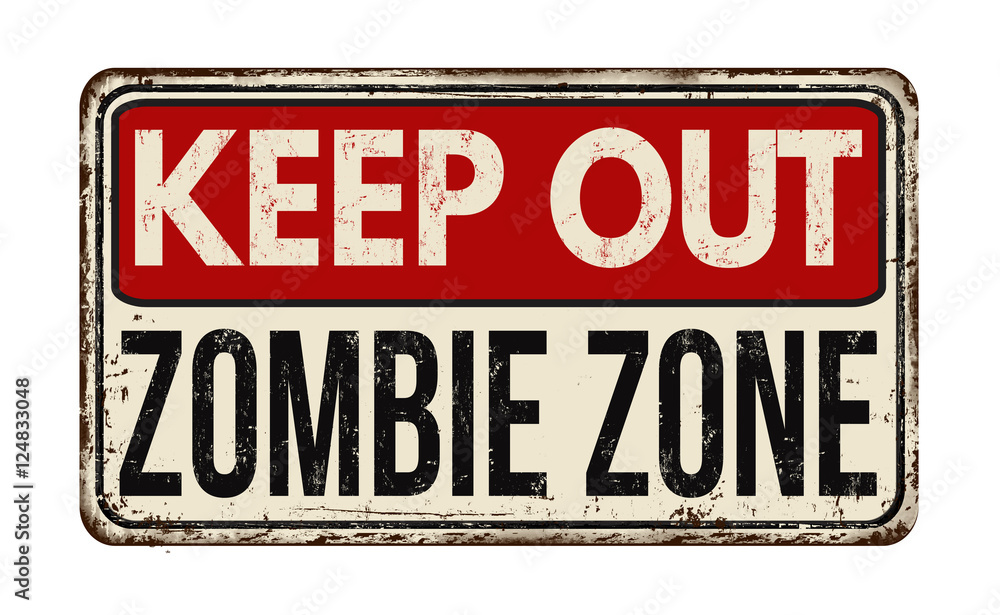 Keep out zombie zone vintage metal sign Stock Vector | Adobe Stock