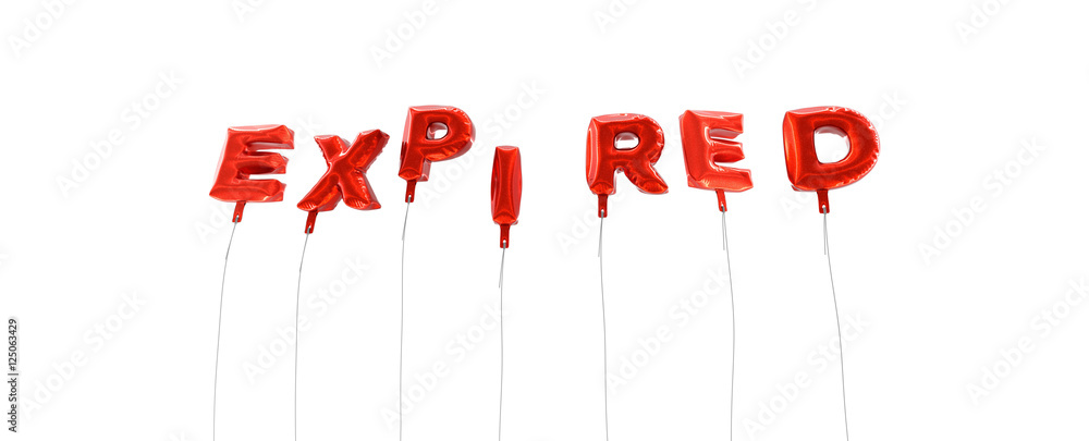 EXPIRED - word made from red foil balloons - 3D rendered. Can be used ...
