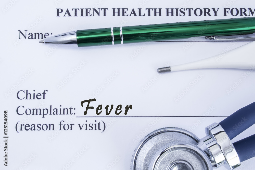 Complaint of Fever. Paper health history form, which is written on the ...