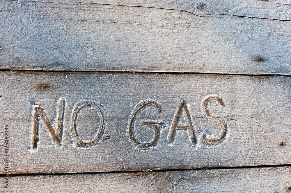 No Gas written on a wooden background with frosts Stock Photo | Adobe Stock