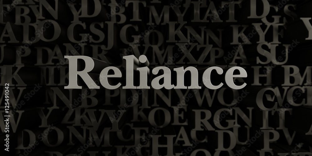 Reliance - Stock image of 3D rendered metallic typeset headline ...