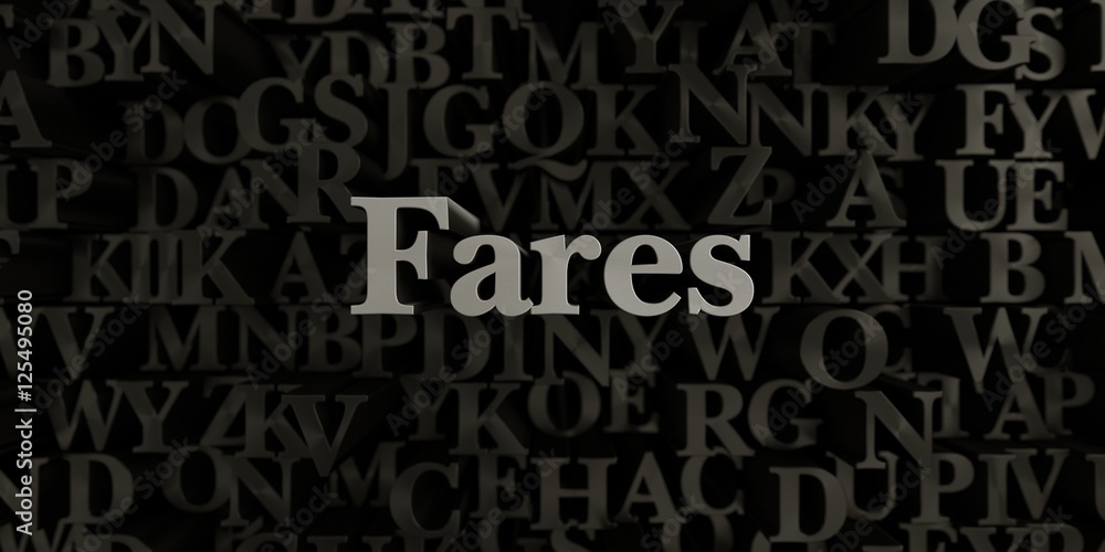 Fares - Stock image of 3D rendered metallic typeset headline ...