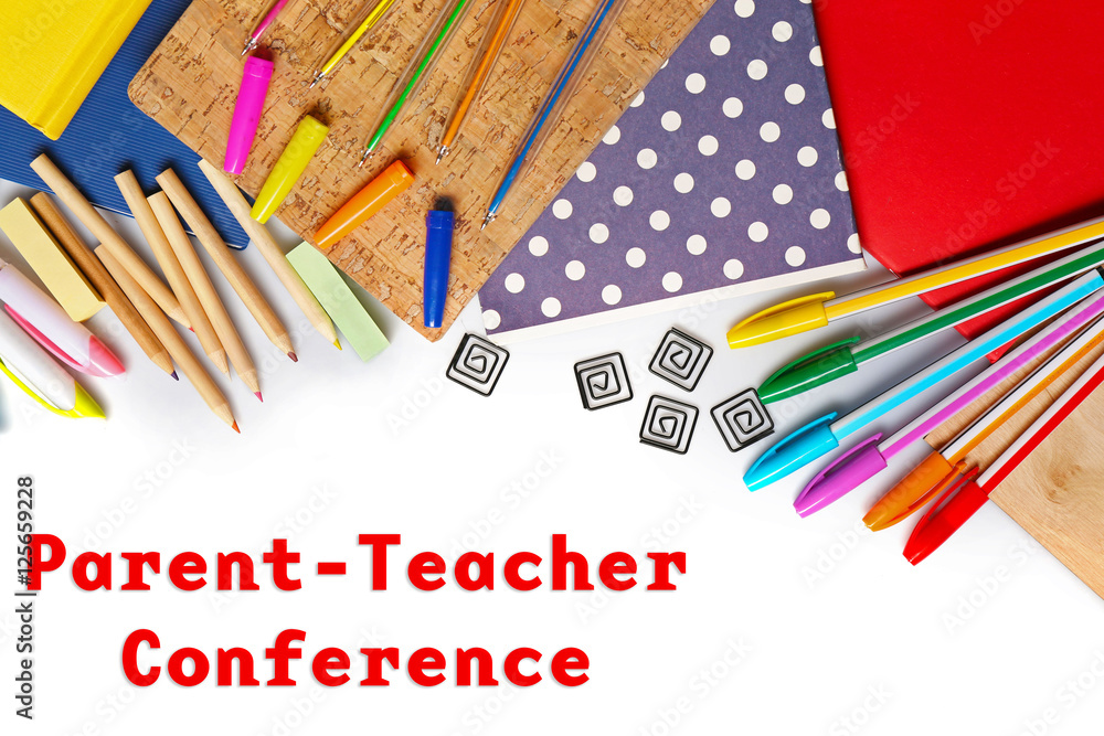 Text PARENT-TEACHER CONFERENCE and stationery on white background ...
