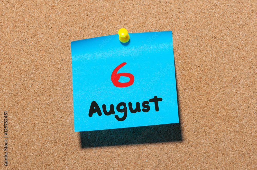 August 6th. Day 6 of month, color sticker calendar on notice board ...