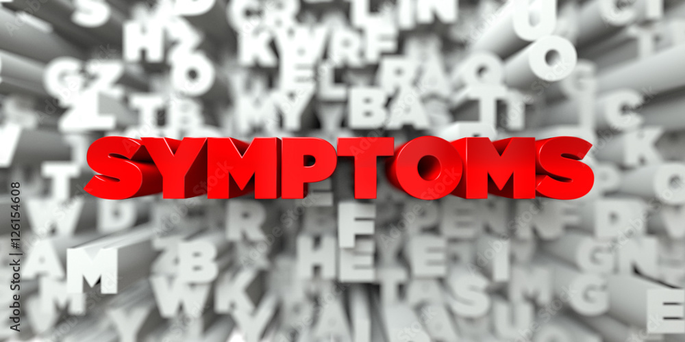SYMPTOMS - Red text on typography background - 3D rendered royalty free ...
