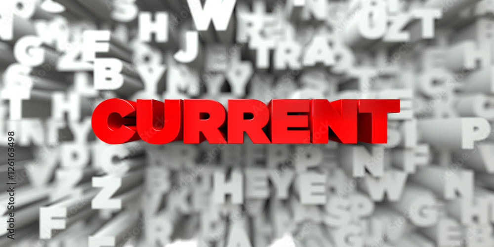 Poster CURRENT - Red text on typography background - 3D rendered ...