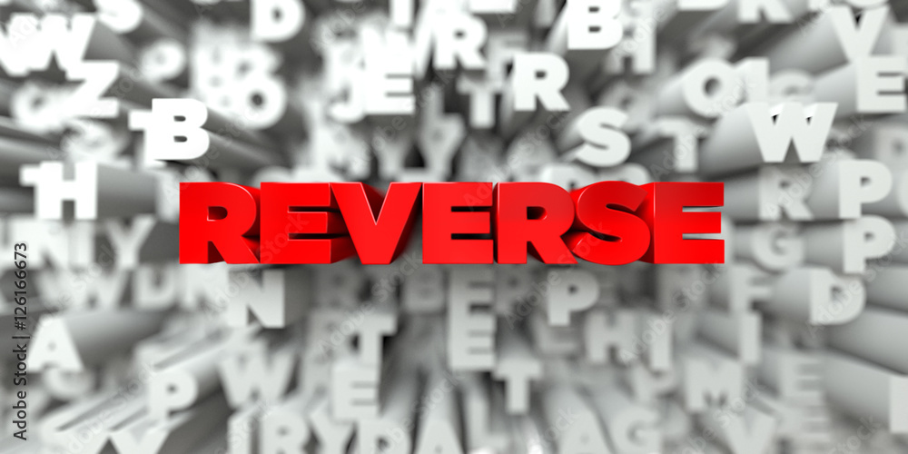 REVERSE - Red text on typography background - 3D rendered royalty free ...