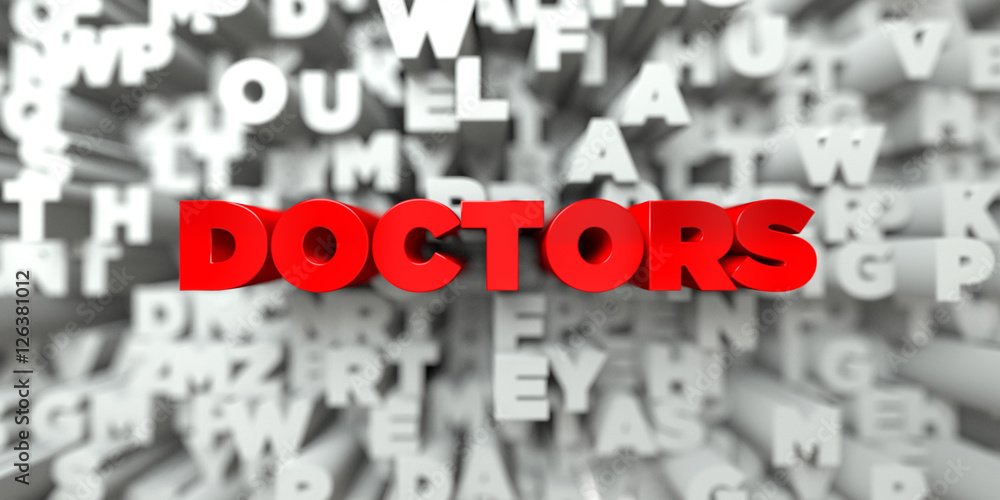 DOCTORS - Red text on typography background - 3D rendered royalty free ...