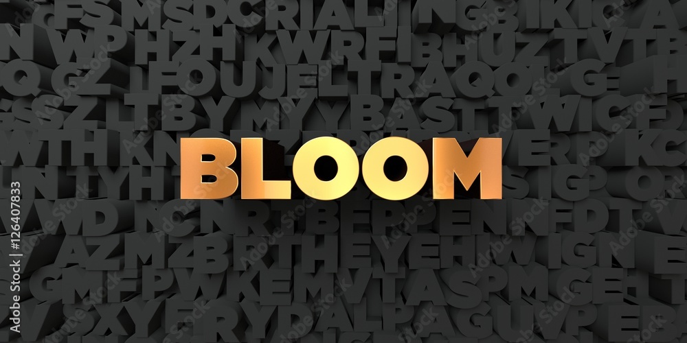 Bloom - Gold text on black background - 3D rendered royalty free stock ...
