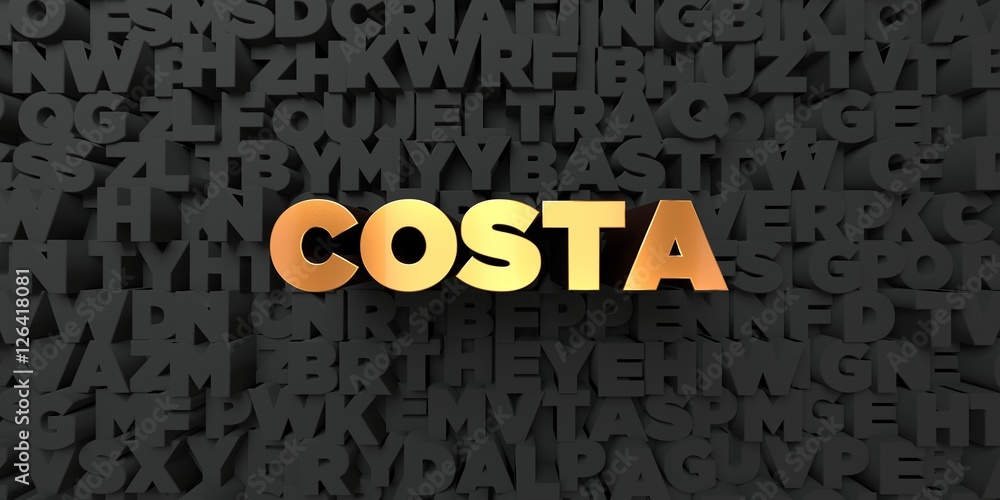 Costa - Gold text on black background - 3D rendered royalty free stock ...