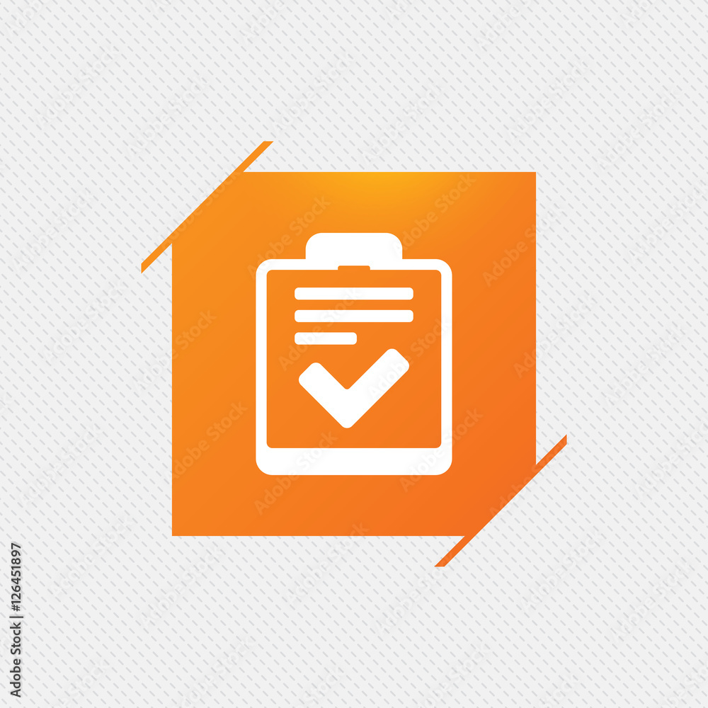 Checklist sign icon. Control list symbol. Survey poll or questionnaire ...
