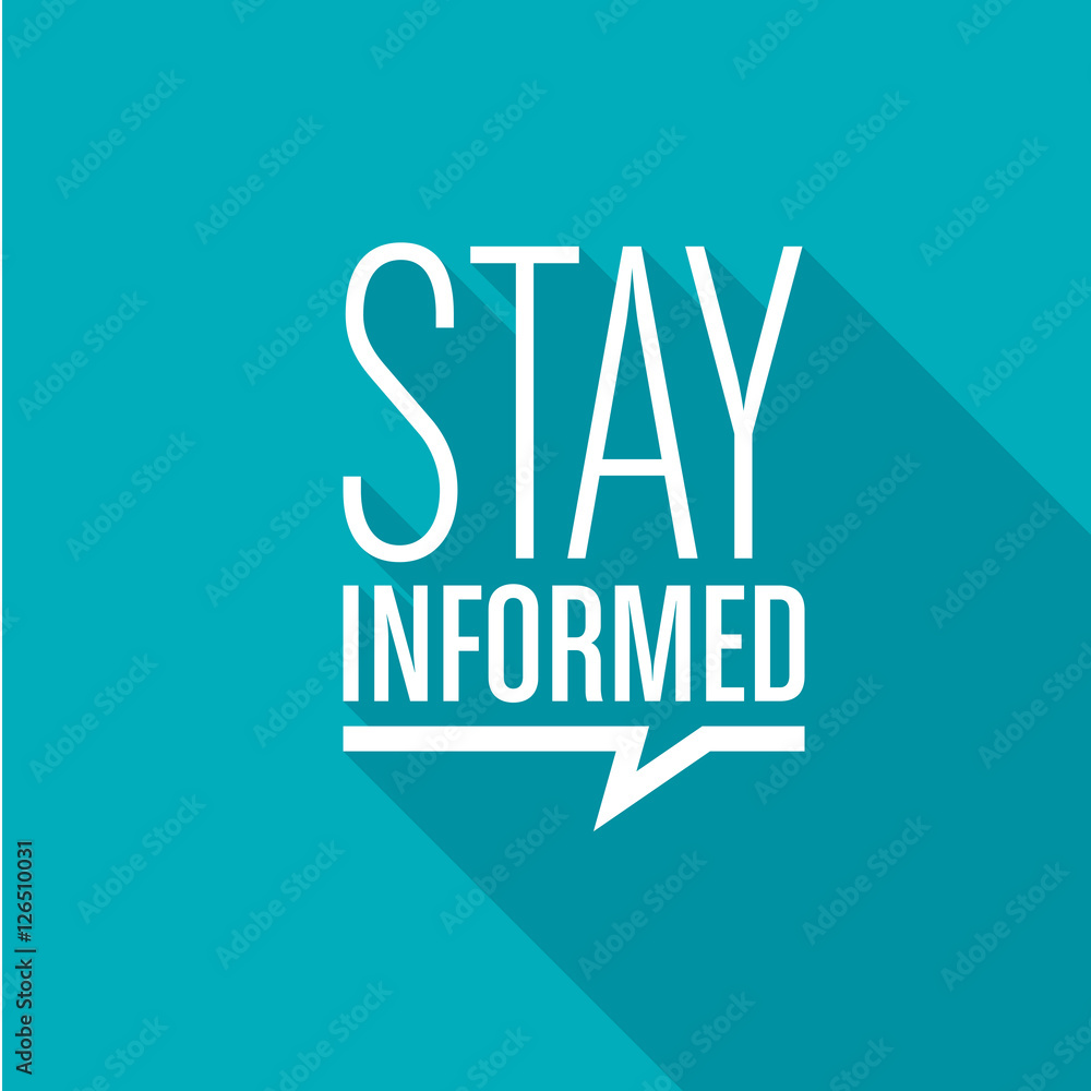 Vettoriale Stock stay informed | Adobe Stock
