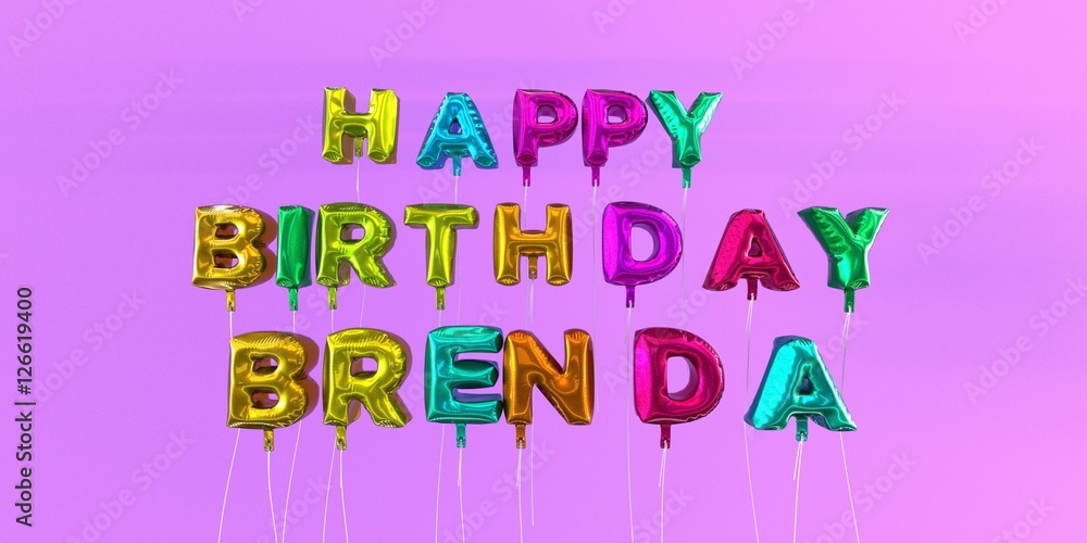 Happy Birthday Brenda card with balloon text - 3D rendered stock image ...