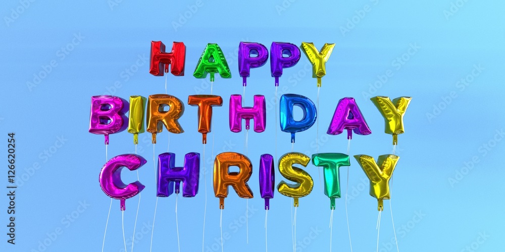 ภาพประกอบสต็อก Happy Birthday Christy card with balloon text - 3D rendered stock image. This ...