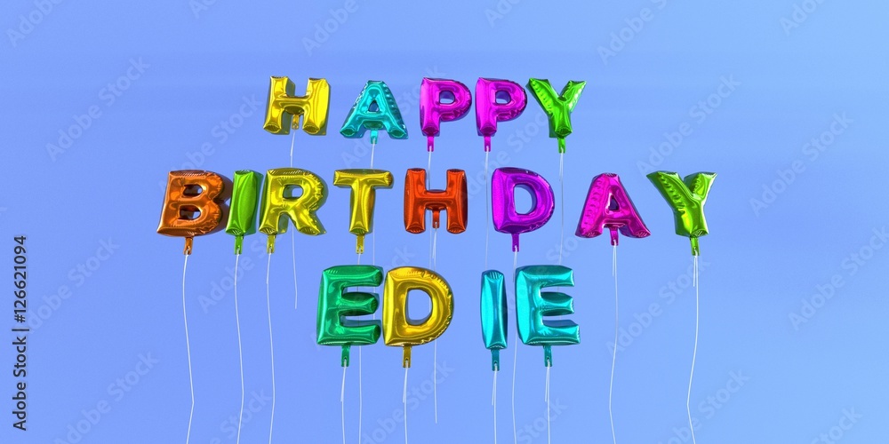 Happy Birthday Edie card with balloon text - 3D rendered stock image ...