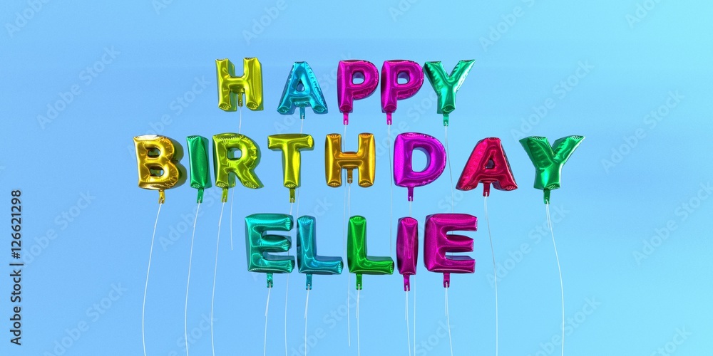 Poster Happy Birthday Ellie card with balloon text - 3D rendered stock ...