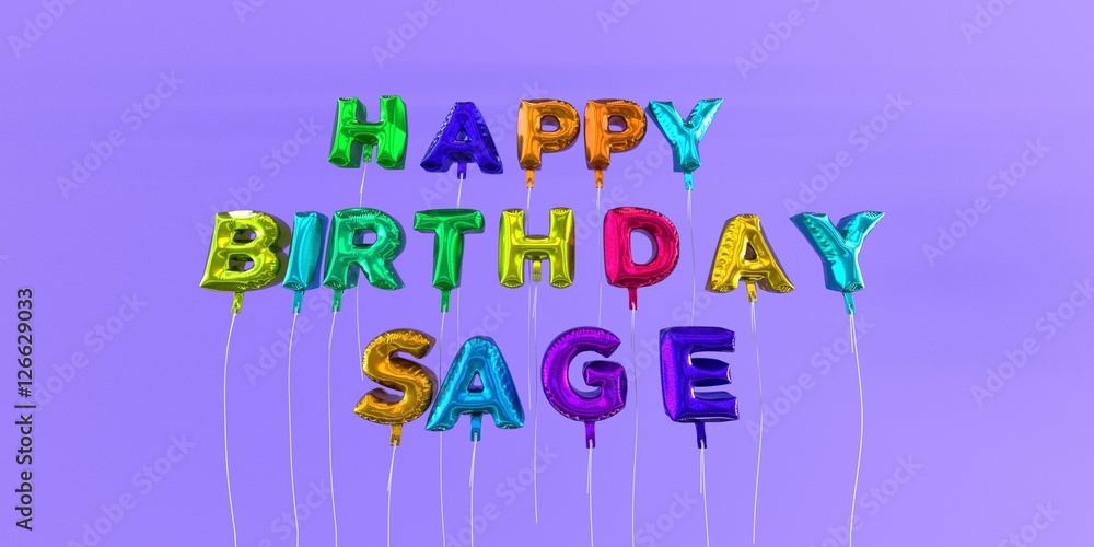 Happy Birthday Sage card with balloon text - 3D rendered stock image ...