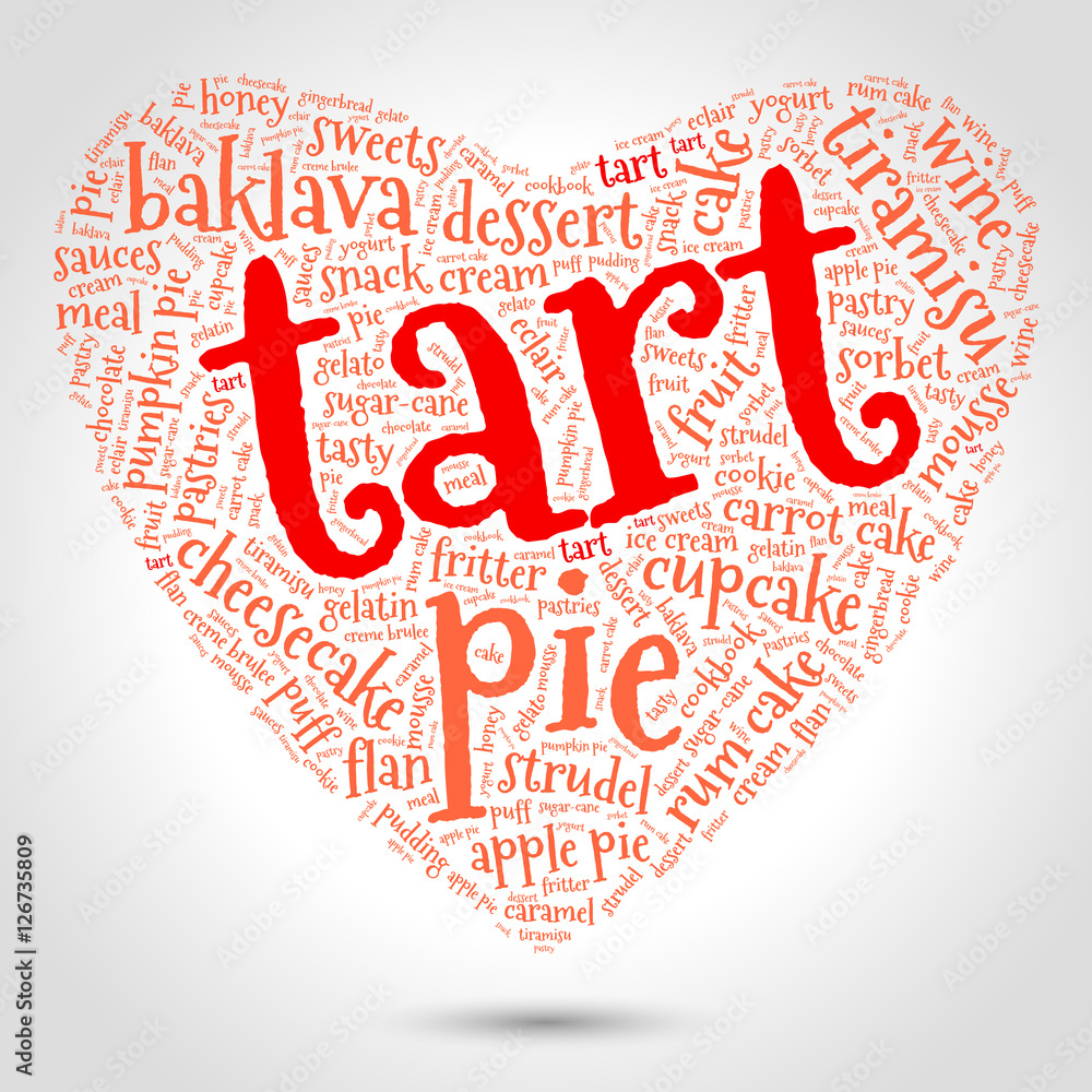 Tart. Word cloud, three-dimensional heart, gradient gray background ...