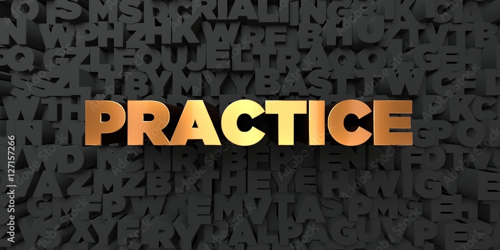 Practice - Gold text on black background - 3D rendered royalty free ...