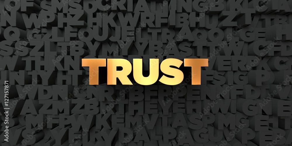 Trust - Gold text on black background - 3D rendered royalty free stock ...