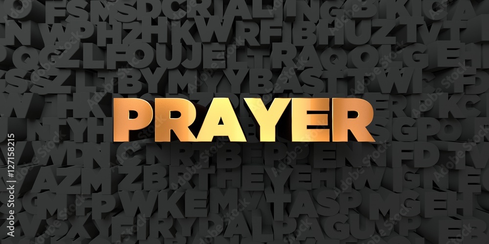 Prayer - Gold text on black background - 3D rendered royalty free stock ...